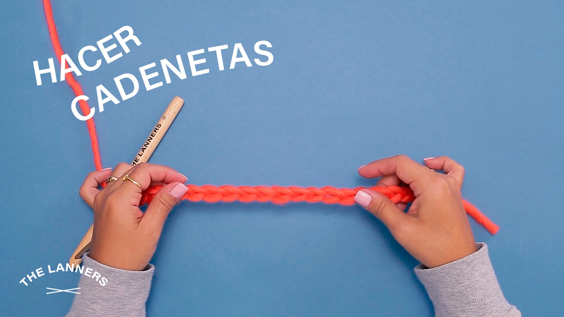 Videotutorial: ¿cómo hacer cadenetas?- The Lanners